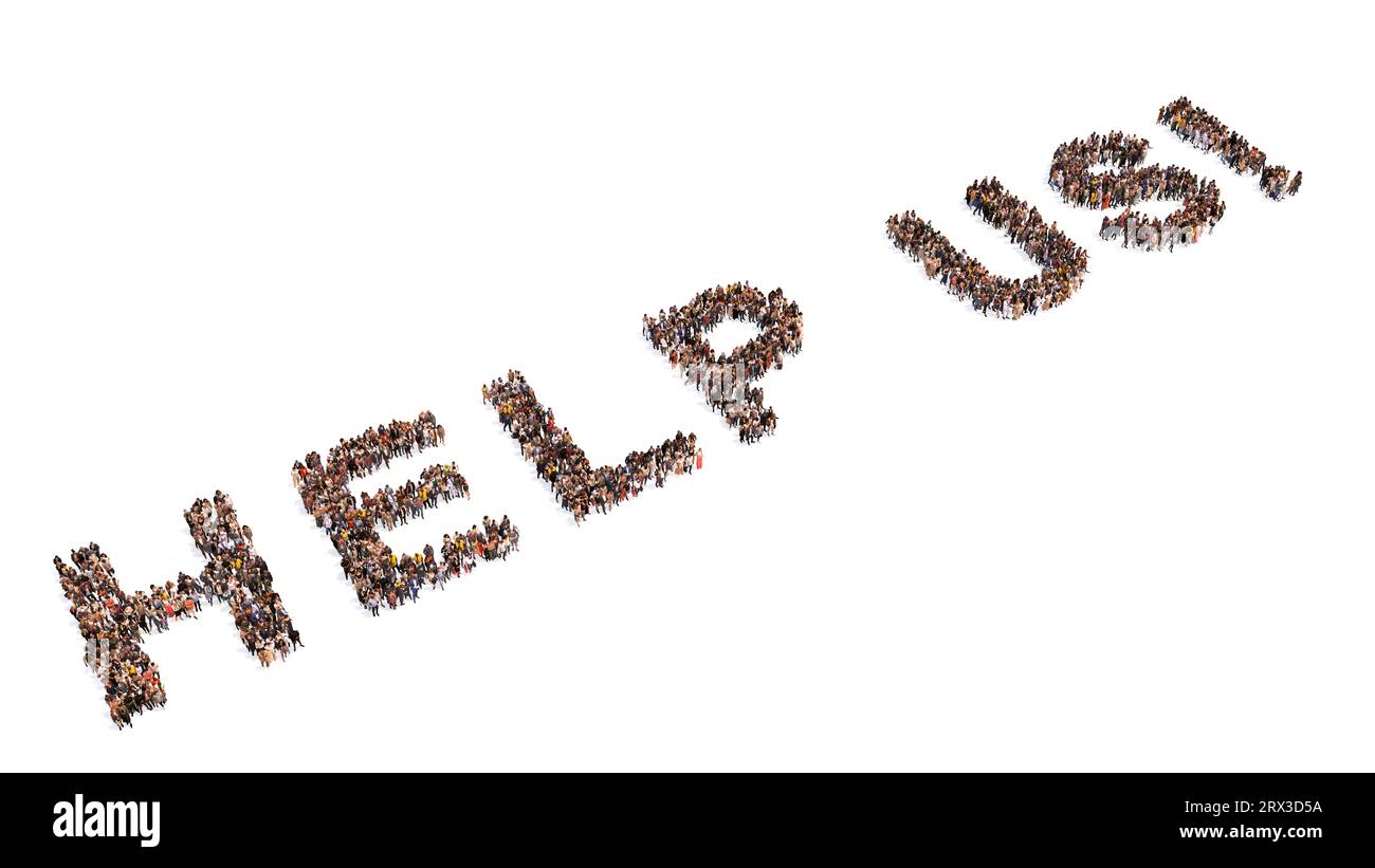 Concept or conceptual large community of people forming HELP US message ...