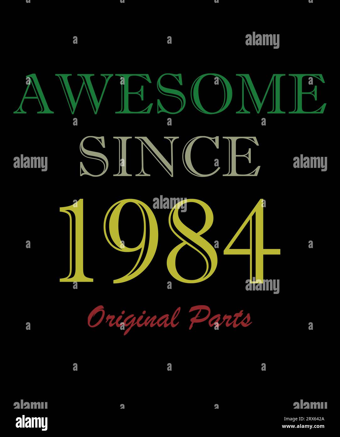 Vintage 1984 birthday Limited Edition, Awesome since 1984 Original Part ...