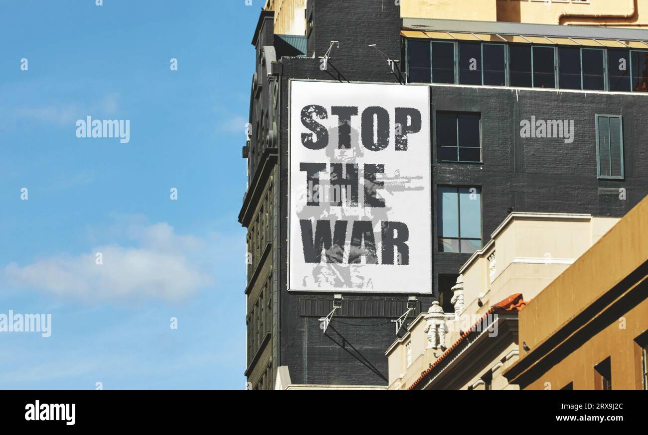City building, banner or sign to stop war in Ukraine, Russia or opinion ...