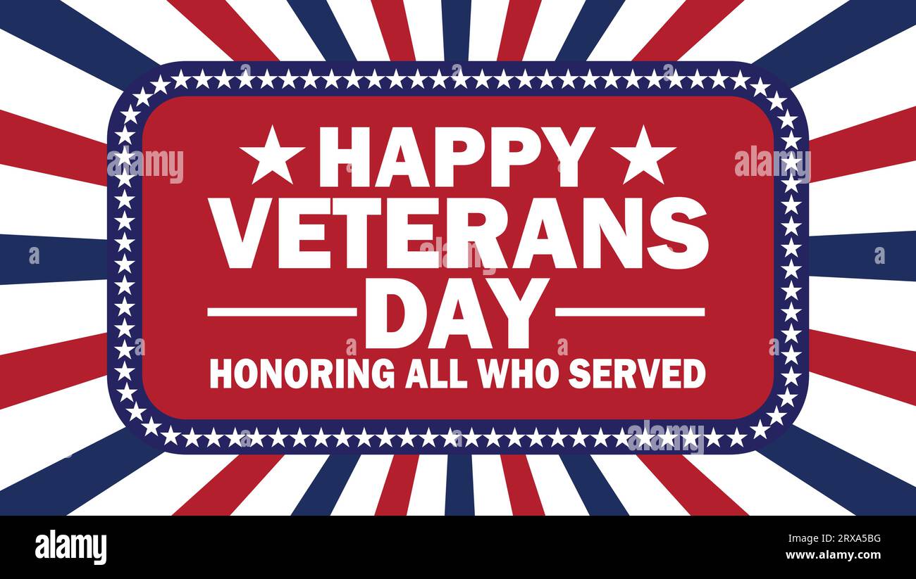 Happy Veterans day Vector illustration. Honoring all who served . Suitable for greeting card ...