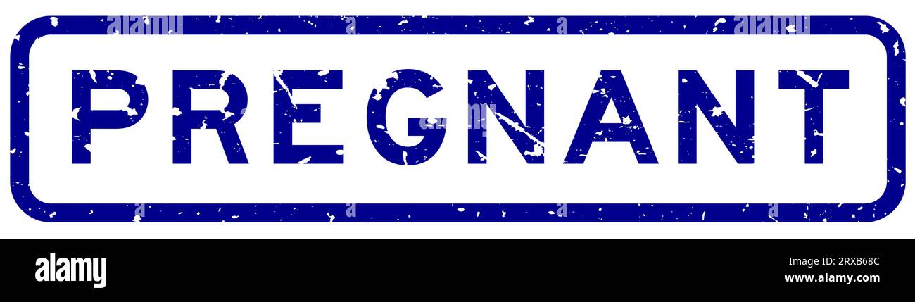 Grunge blue pregnant word square rubber seal stamp on white background ...