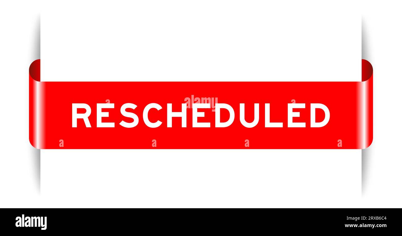 Red color inserted label banner with word rescheduled on white ...