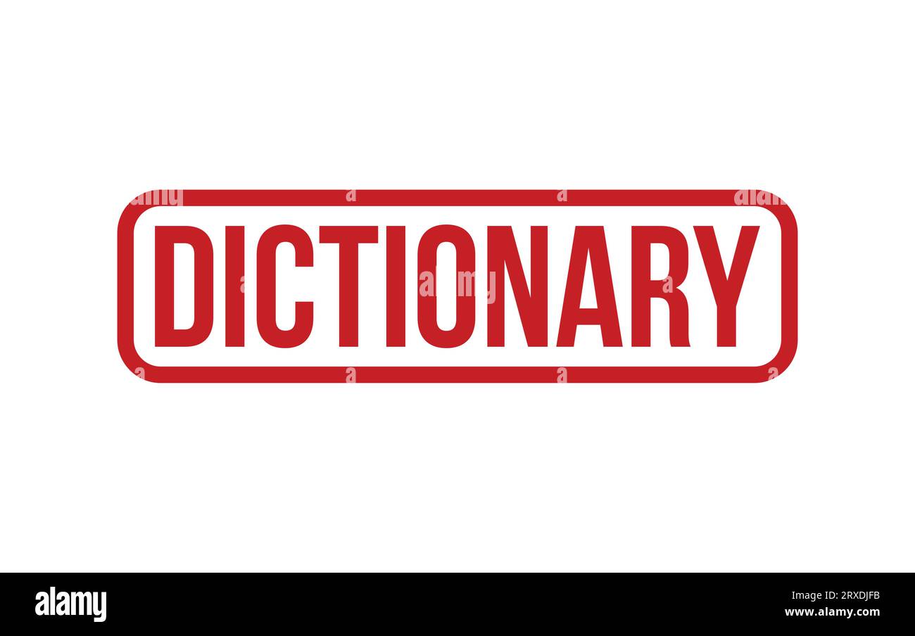 Dictionary rubber stamp hi-res stock photography and images - Alamy