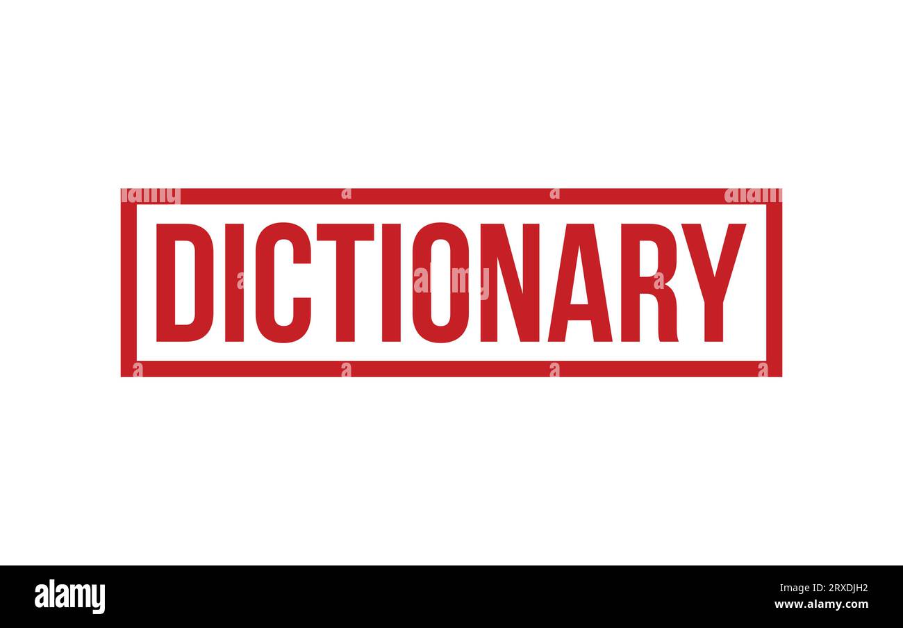 Dictionary rubber stamp hi-res stock photography and images - Alamy