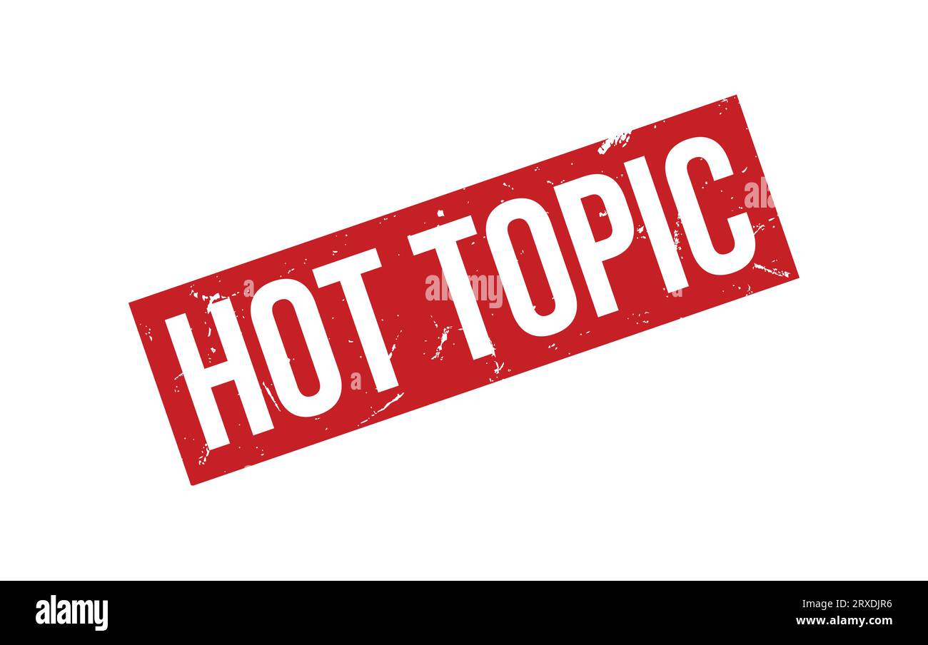Hot topic word hi-res stock photography and images - Alamy