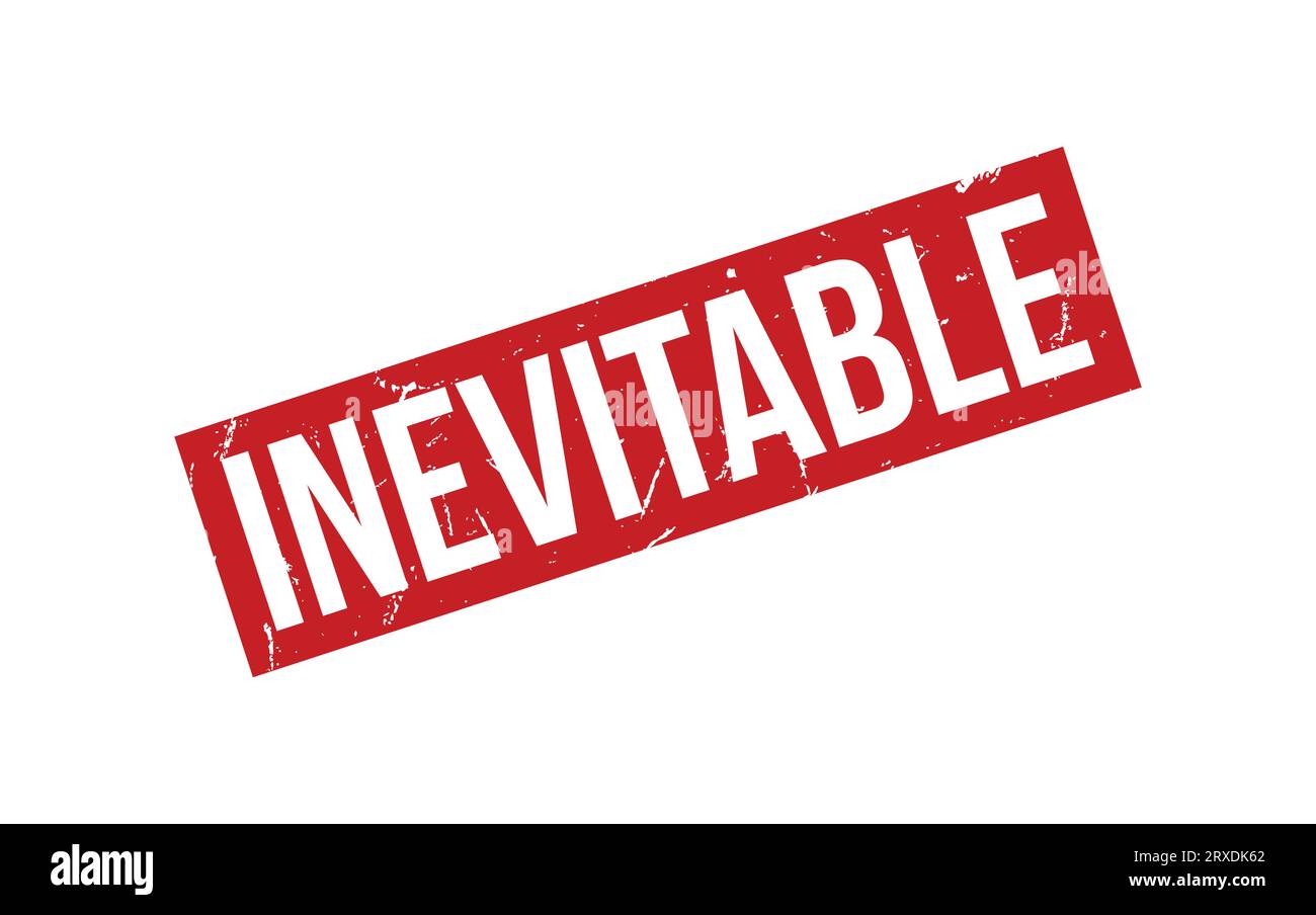 Inevitable Rubber Stamp Seal Vector Stock Vector Image & Art - Alamy