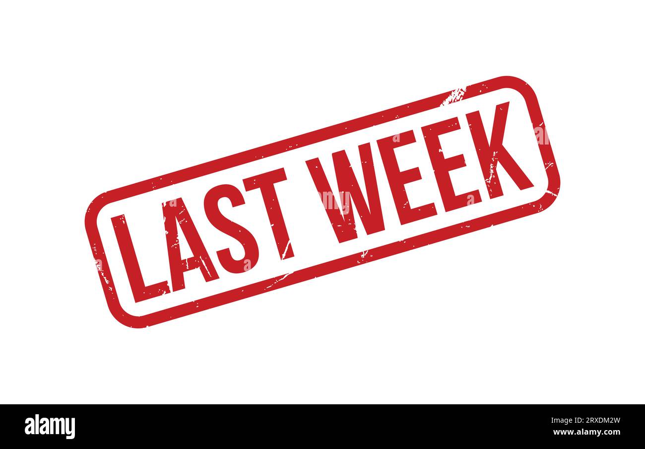 Red Last Week Rubber Stamp Seal Vector Stock Vector Image & Art - Alamy