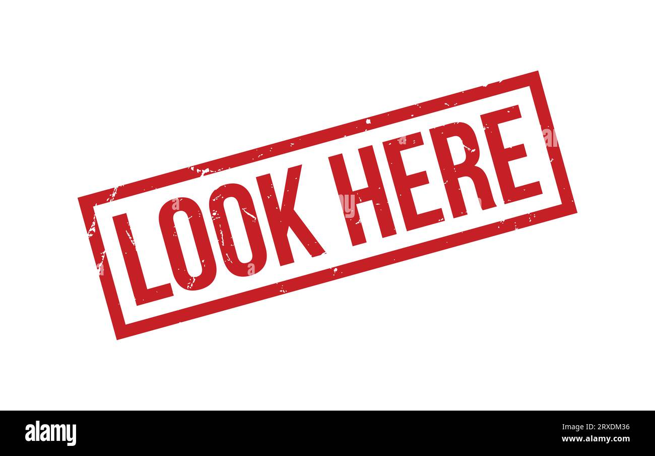 Red Look Here Rubber Stamp Seal Vector Stock Vector Image & Art - Alamy