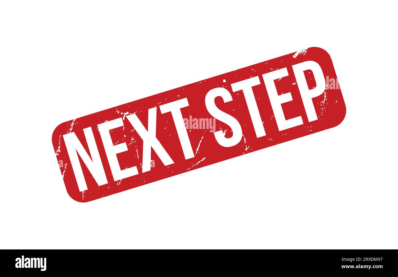 Next Step rubber grunge stamp seal vector Stock Vector Image & Art - Alamy