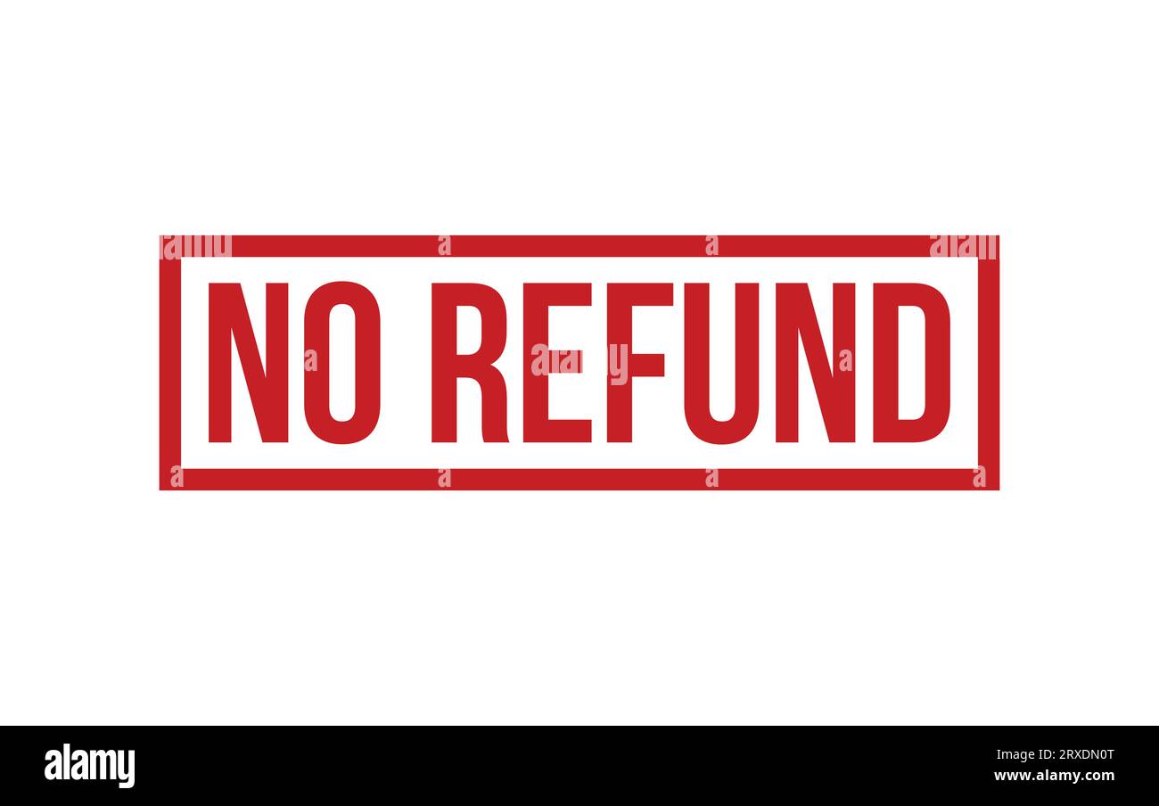 No refund sign hi-res stock photography and images - Alamy