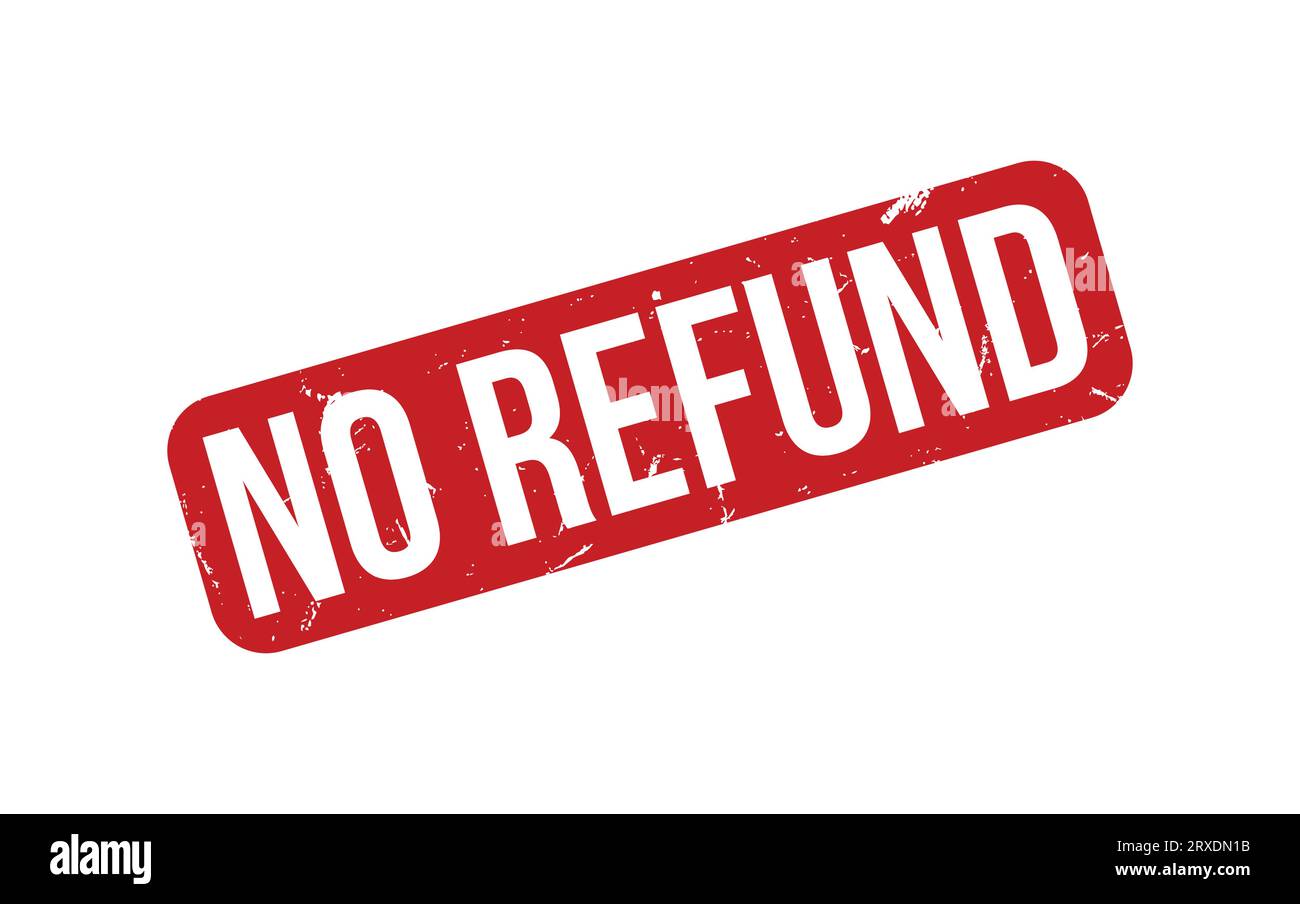 No refund rubber stamp hi-res stock photography and images - Alamy