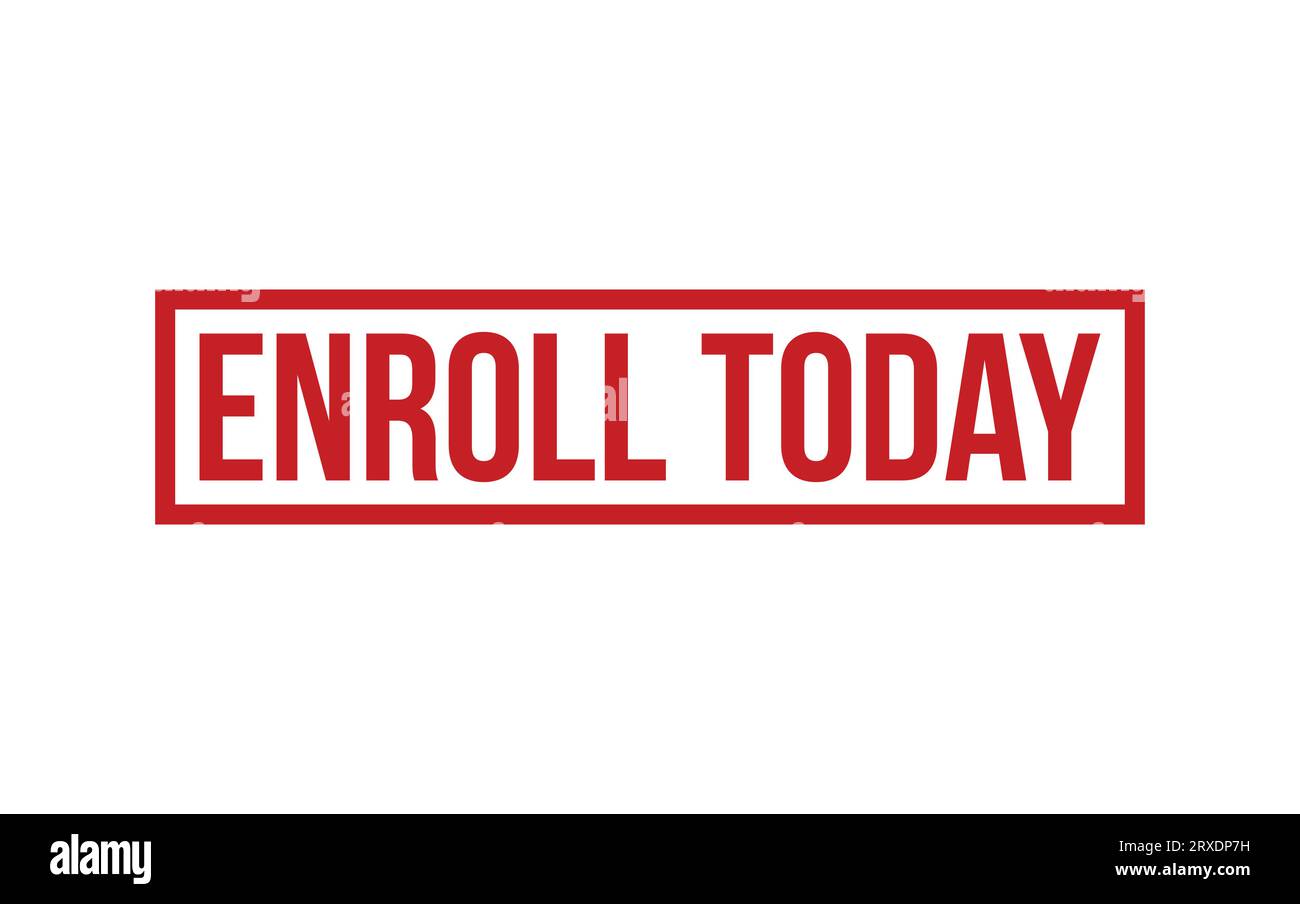 Enroll today rubber stamp hi-res stock photography and images - Alamy