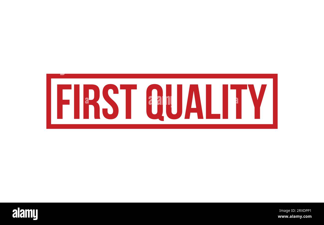 First Quality Rubber Stamp Seal Vector Stock Vector Image & Art - Alamy