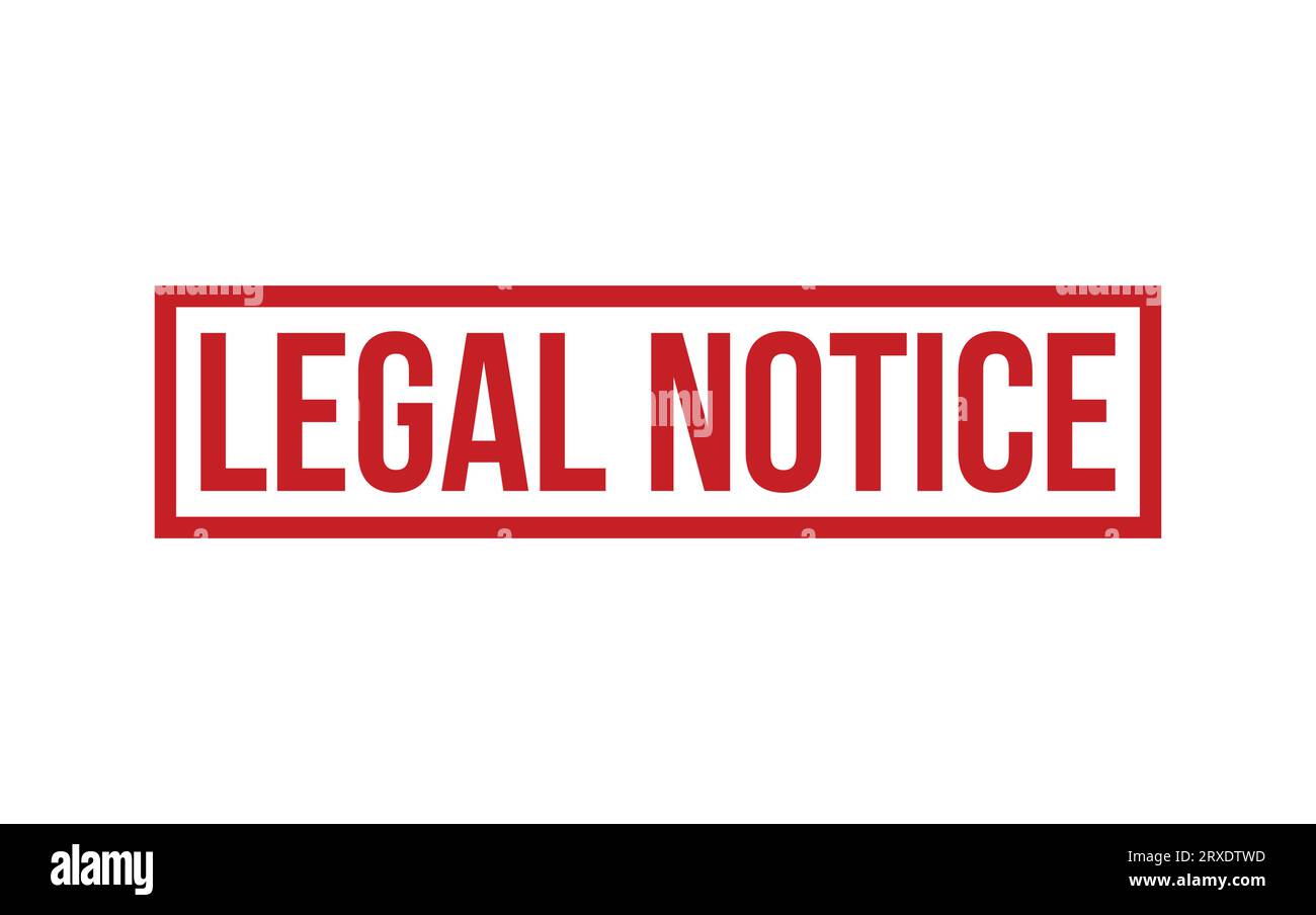 Legal notice rubber stamp hi-res stock photography and images - Alamy