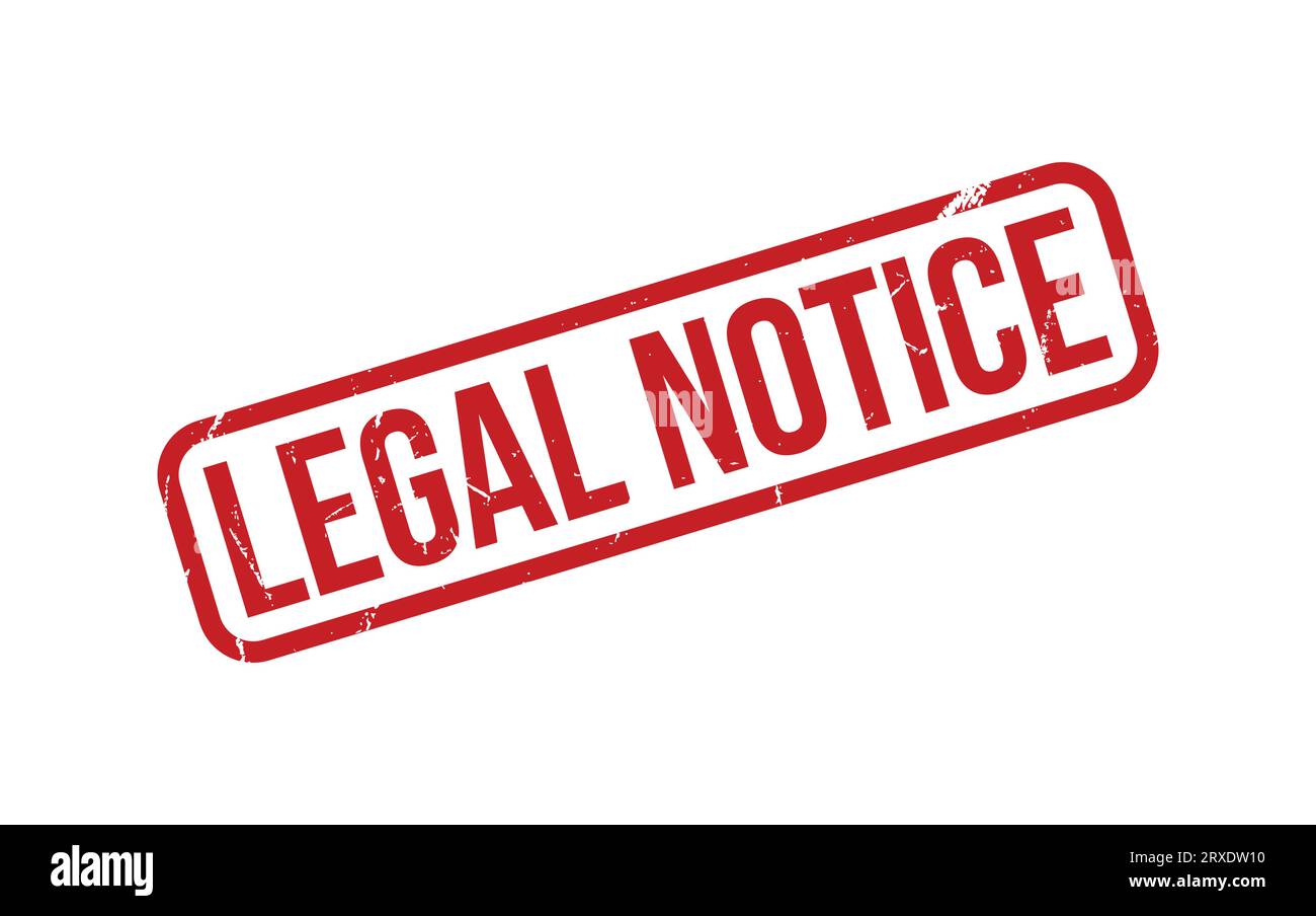 Legal notice rubber stamp hi-res stock photography and images - Alamy