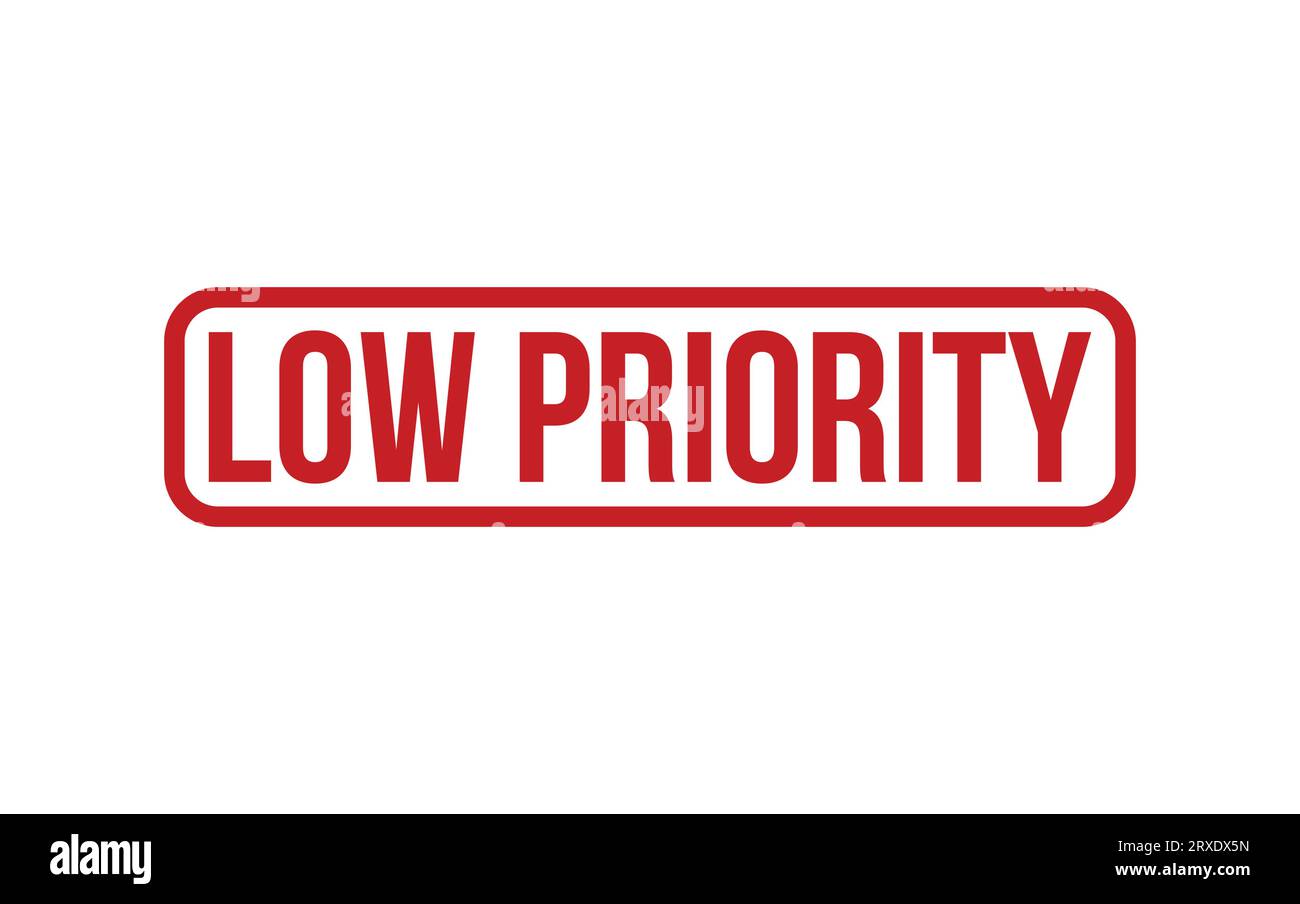 Low Priority Rubber Stamp Seal Vector Stock Vector Image & Art - Alamy