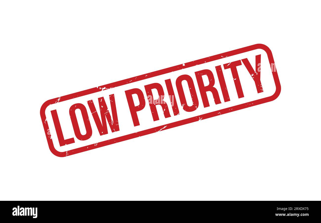 Low Priority Rubber Stamp Seal Vector Stock Vector Image & Art - Alamy Low Priority Rubber Stamp Seal Vector Stock Vector Image & Art - Alamy