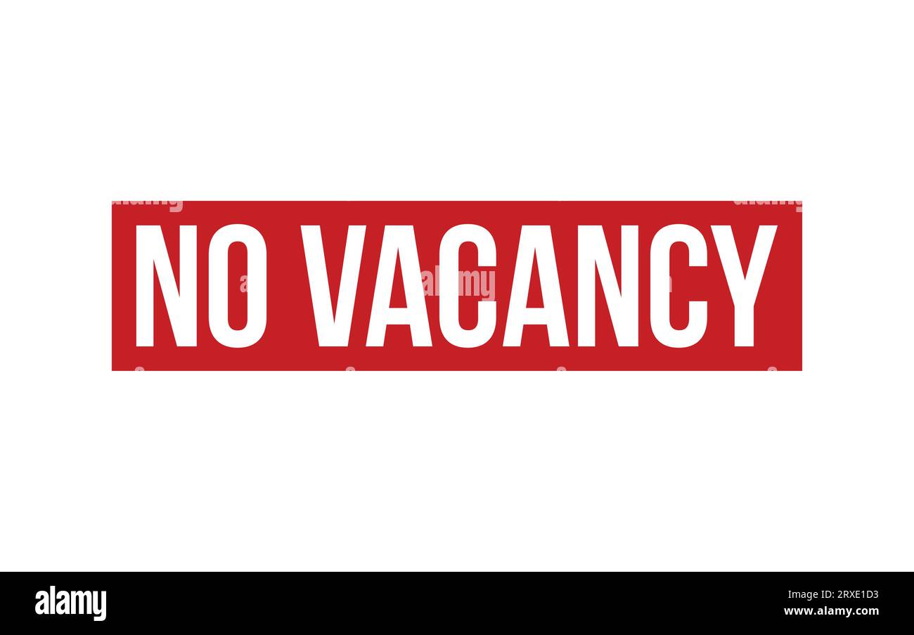 No Vacancy Rubber Stamp Seal Vector Stock Vector Image & Art - Alamy