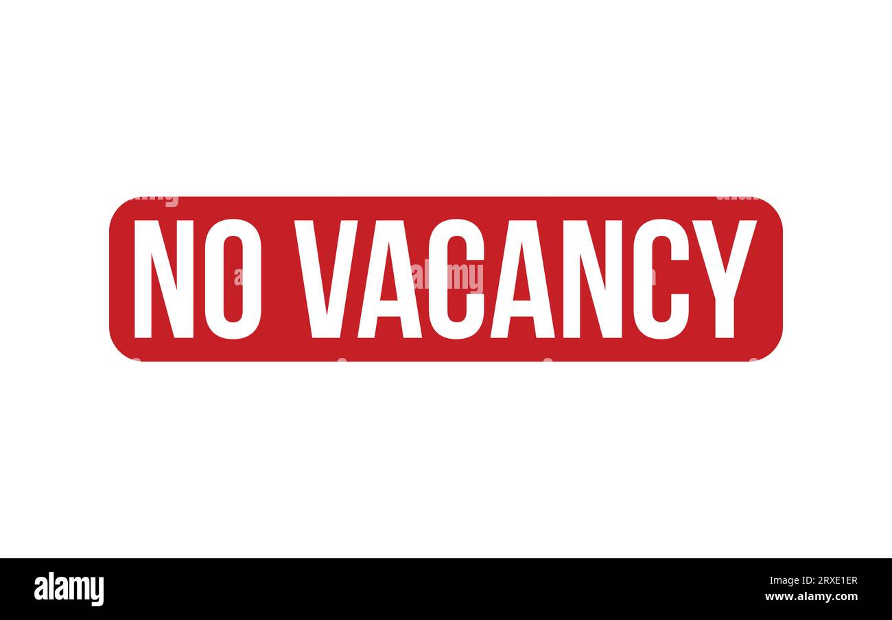 No Vacancy Rubber Stamp Seal Vector Stock Vector Image & Art - Alamy