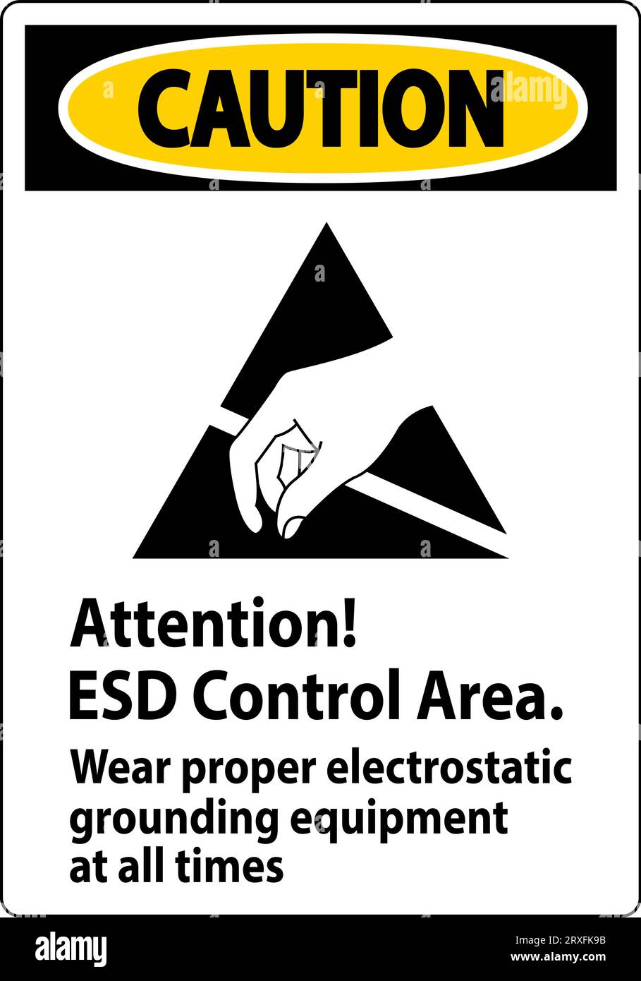 Caution Sign Attention ESD Control Area Wear Proper Electrostatic Grounding Equipment At All ...