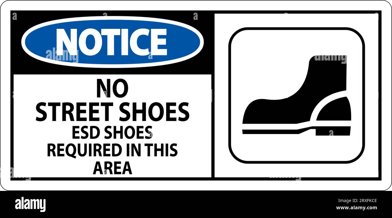 Notice Sign No Street Shoes, ESD Shoes Required In This Area Stock ...