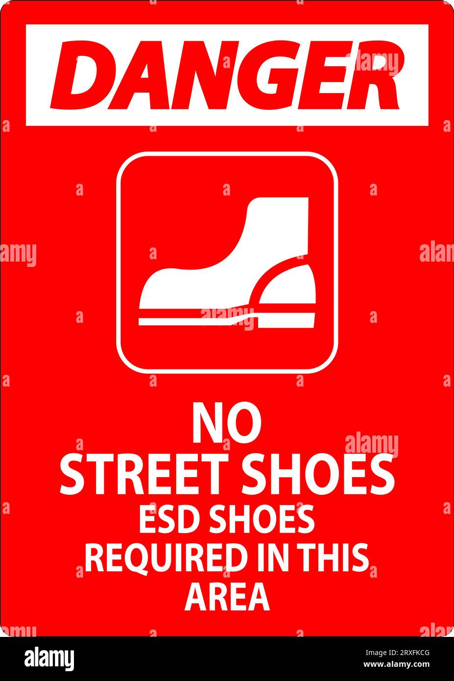 Danger Sign No Street Shoes, ESD Shoes Required In This Area Stock ...