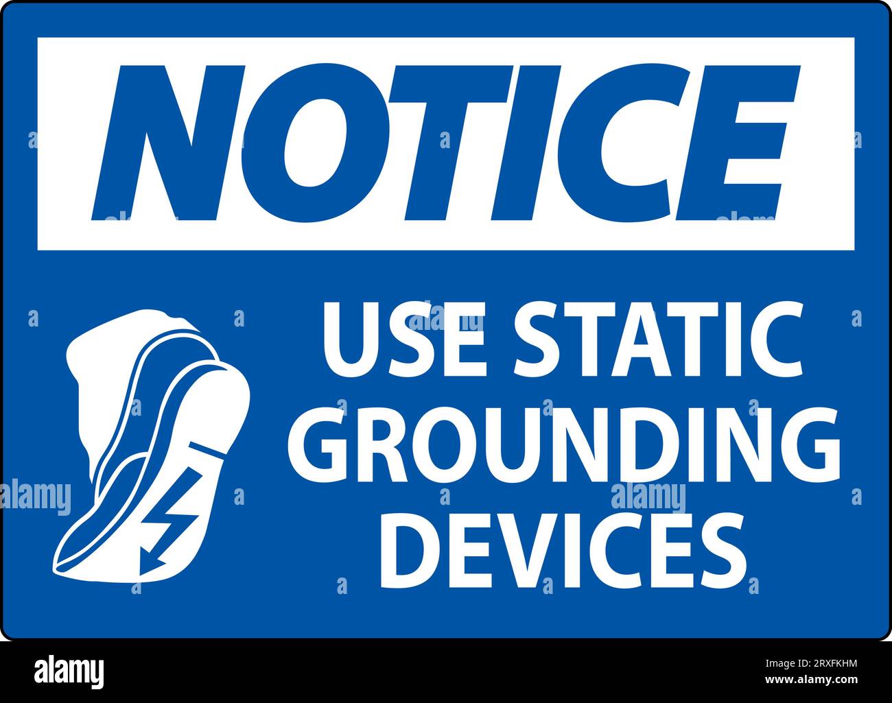 Notice Sign Use Static Grounding Devices Stock Vector Image & Art - Alamy