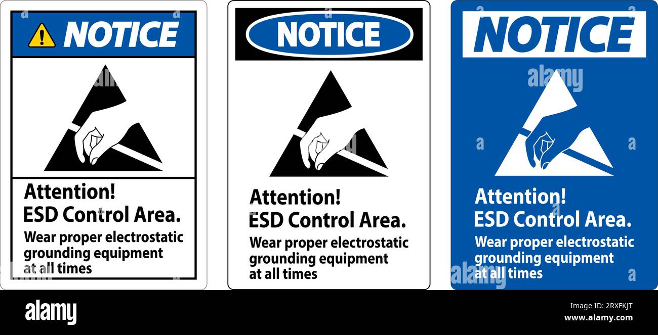 Notice Sign Attention ESD Control Area Wear Proper Electrostatic ...