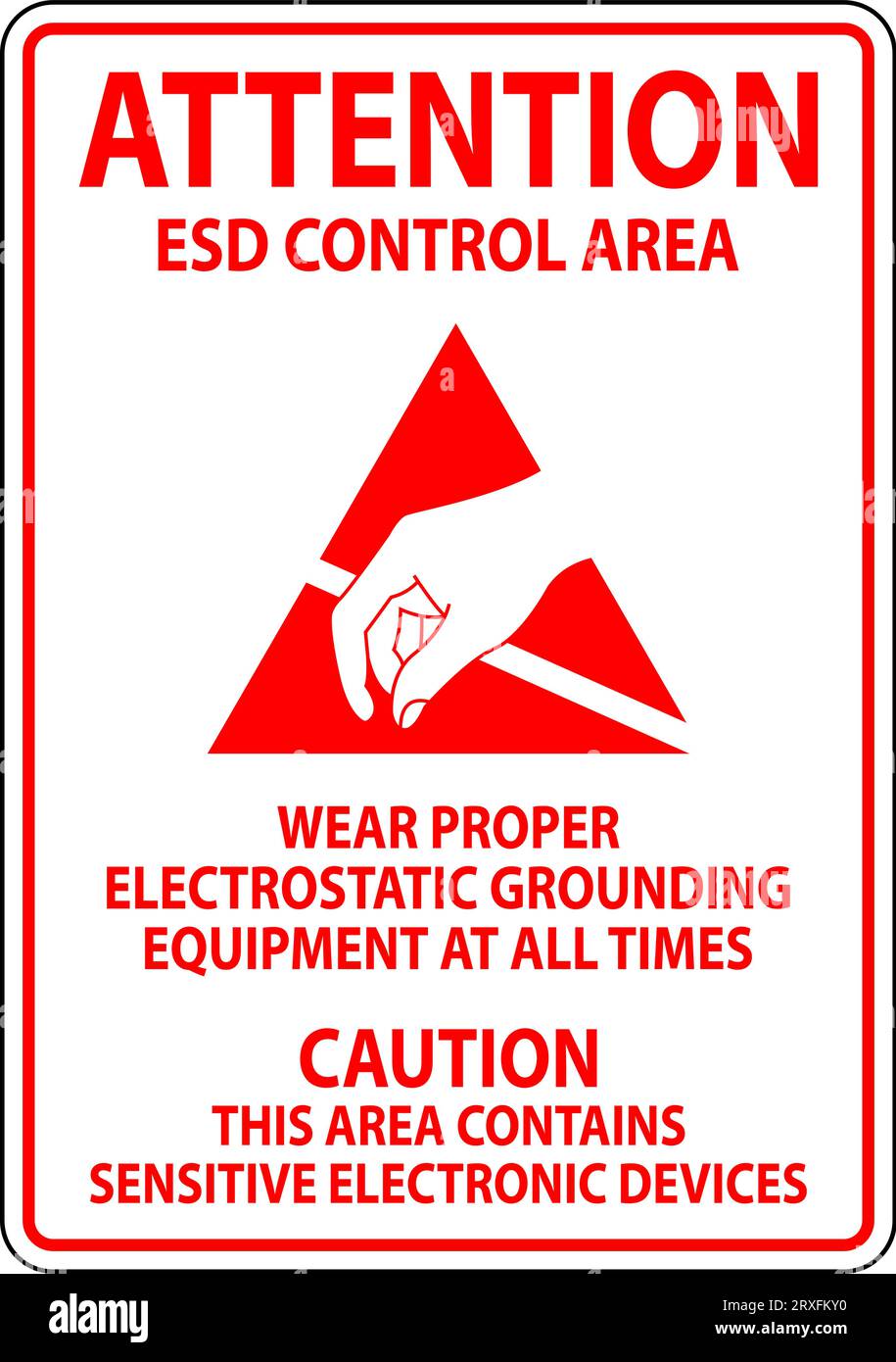 ESD Control Area Sign Attention - Wear Proper Electrostatic Grounding ...