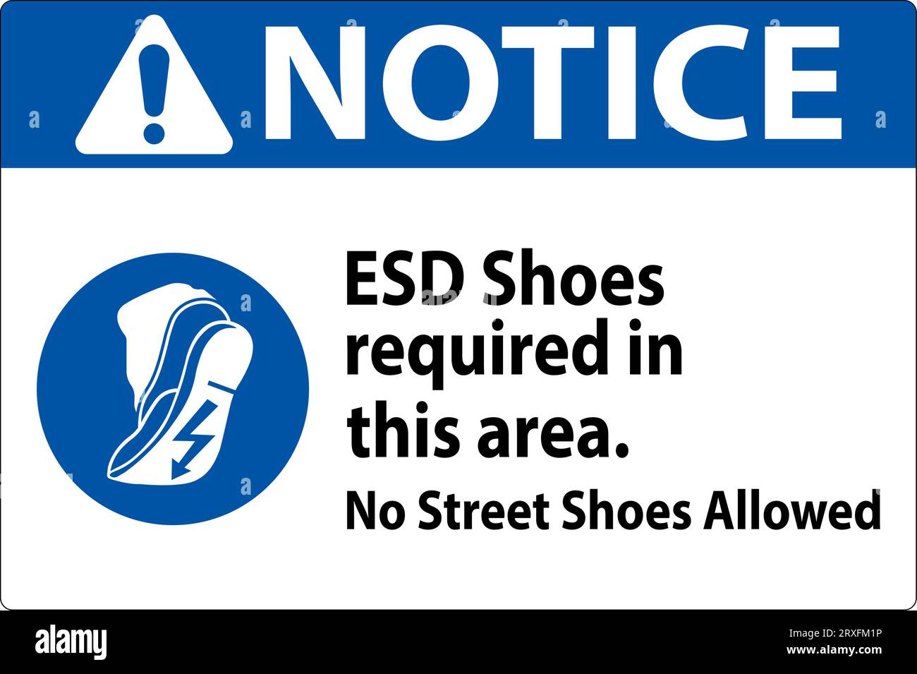 Notice Sign ESD Shoes Required In This Area. No Street Shoes Allowed ...