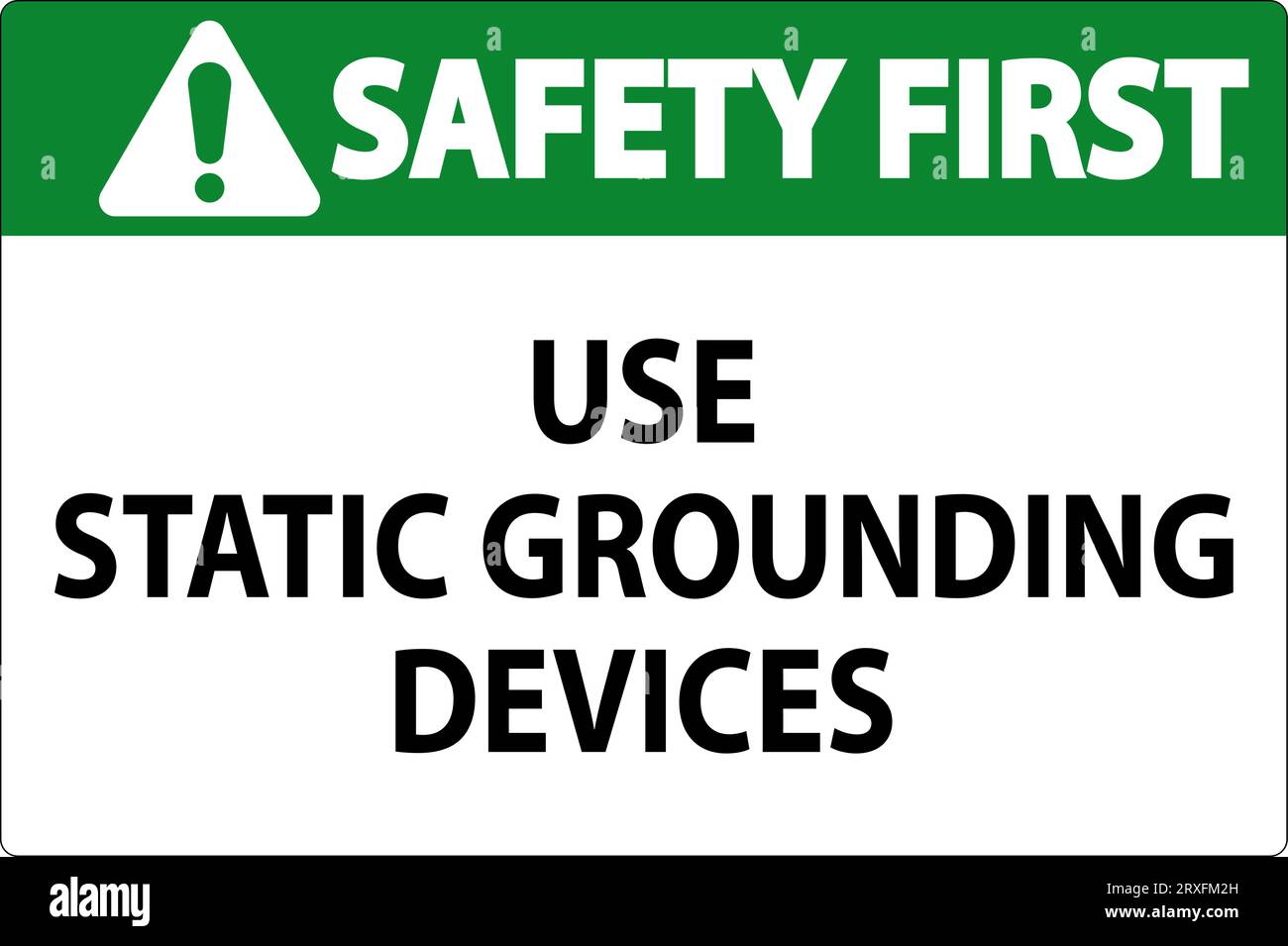 Safety First Sign Use Static Grounding Devices Stock Vector Image & Art ...