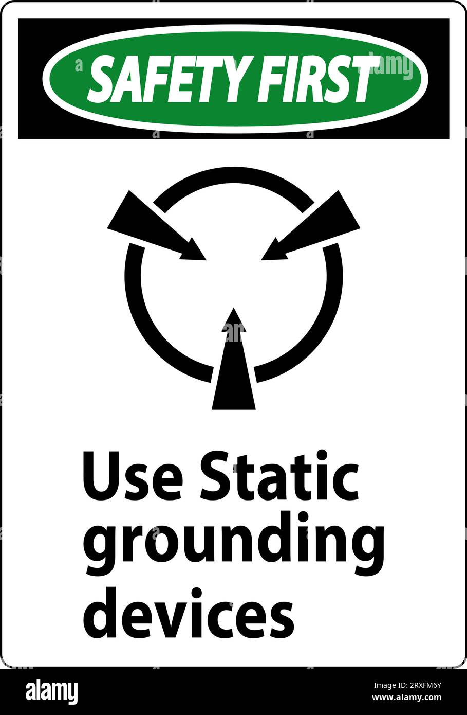 Safety First Sign Use Static Grounding Devices Stock Vector Image & Art ...