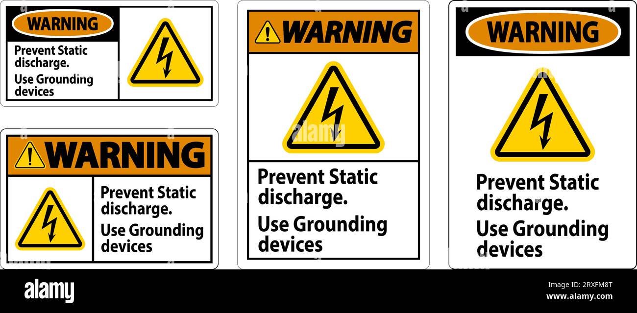 Warning Sign Prevent Static Discharge, Use Grounding Devices Stock ...
