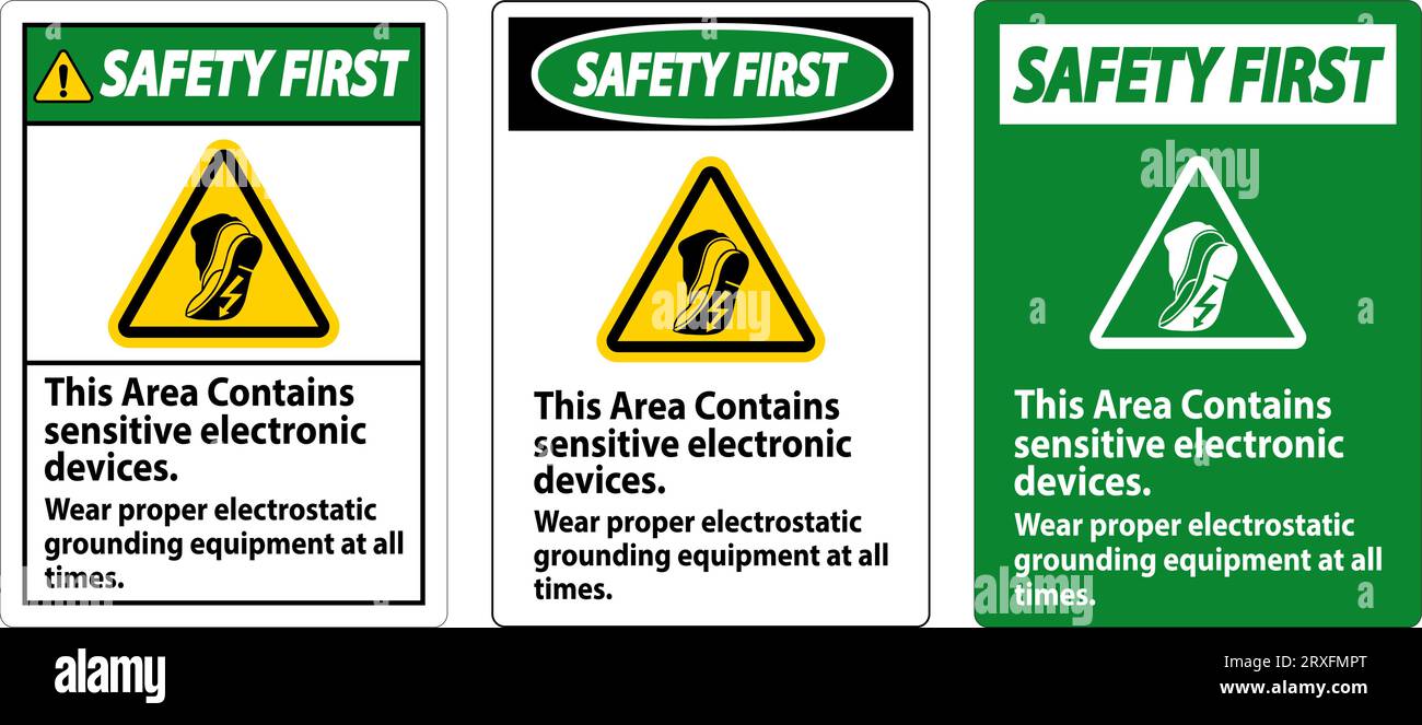 Safety First Sign This Area Contains Sensitive Electronic Devices, Wear ...