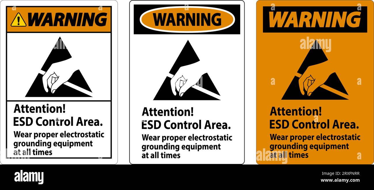 Warning Sign Attention ESD Control Area Wear Proper Electrostatic ...