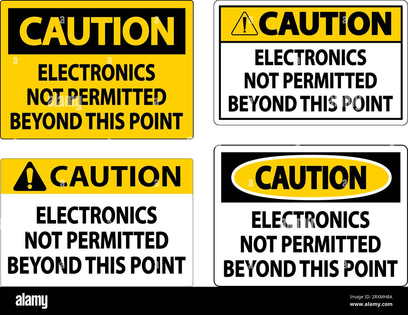 Caution Sign Electronics Not Permitted Beyond This Point Stock Vector ...