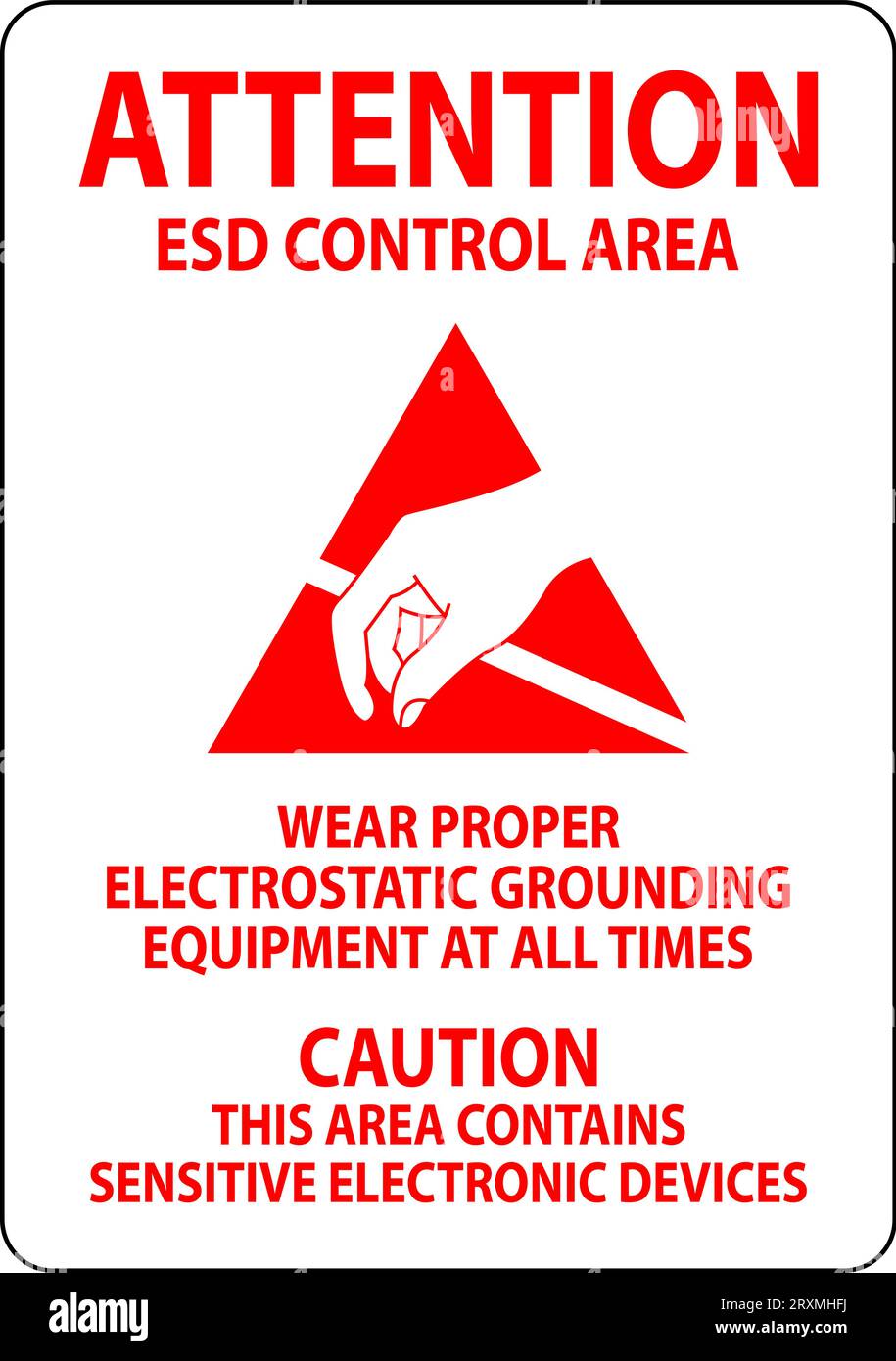 ESD Control Area Sign Attention - Wear Proper Electrostatic Grounding ...