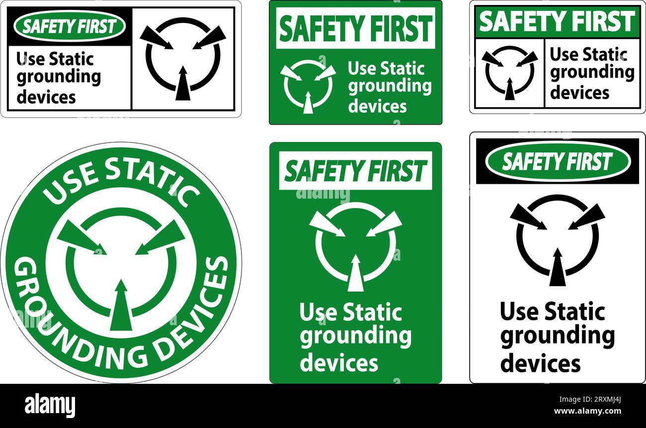 Safety First Sign Use Static Grounding Devices Stock Vector Image & Art ...