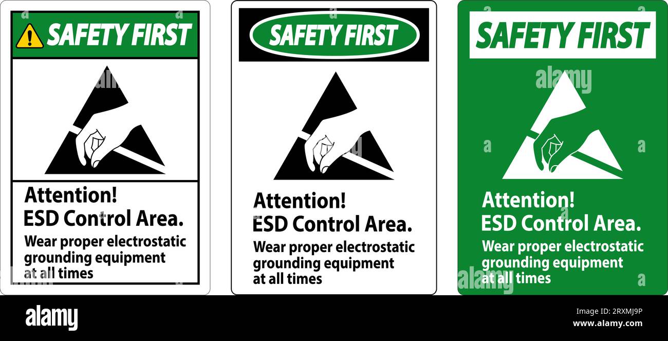 Safety First Sign Attention ESD Control Area Wear Proper Electrostatic ...