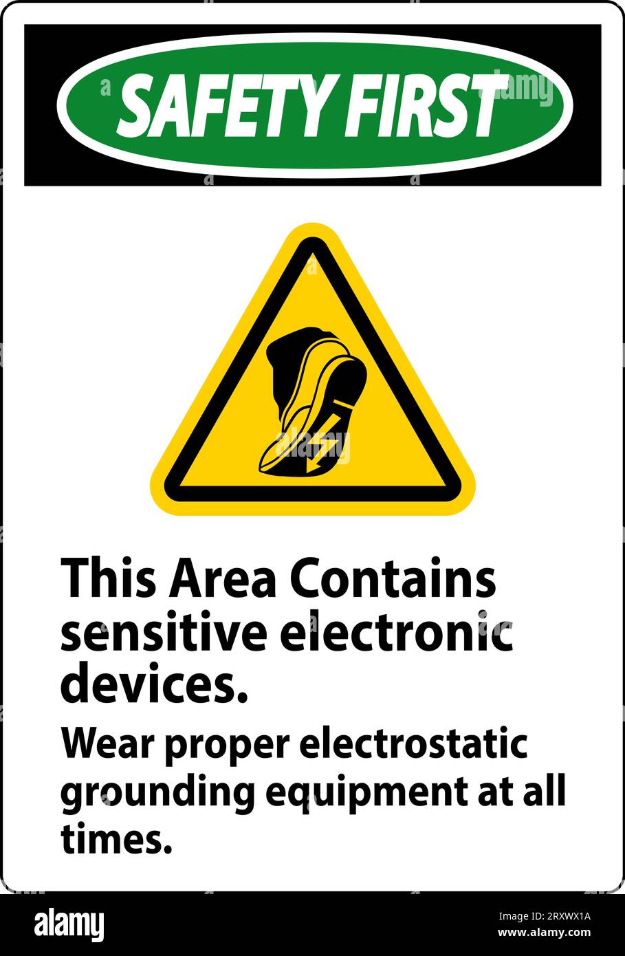 Safety First Sign This Area Contains Sensitive Electronic Devices, Wear ...