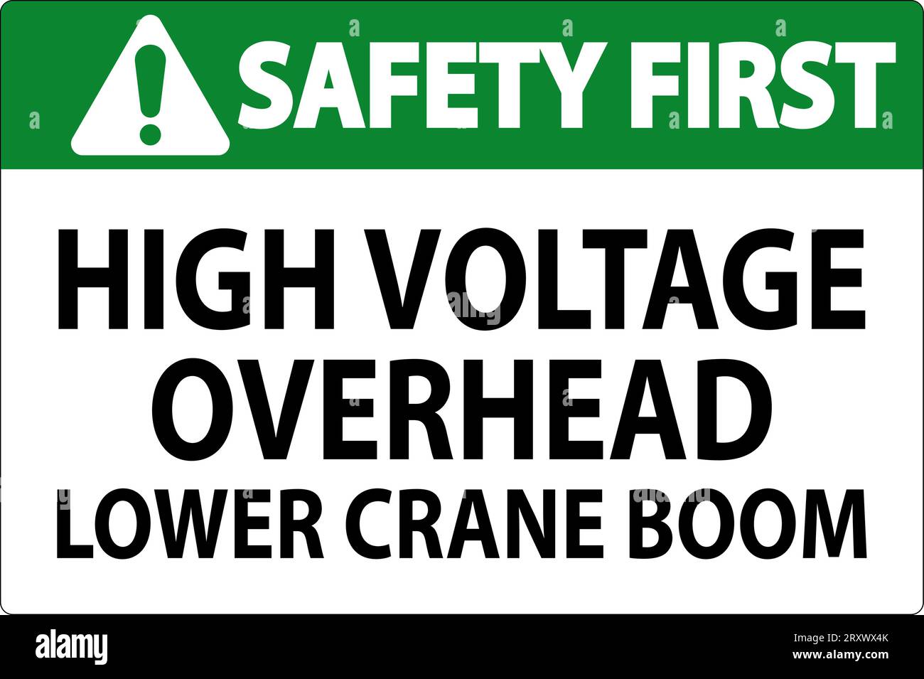 Safety First Sign High Voltage Overhead, Lower Crane Boom Stock Vector ...