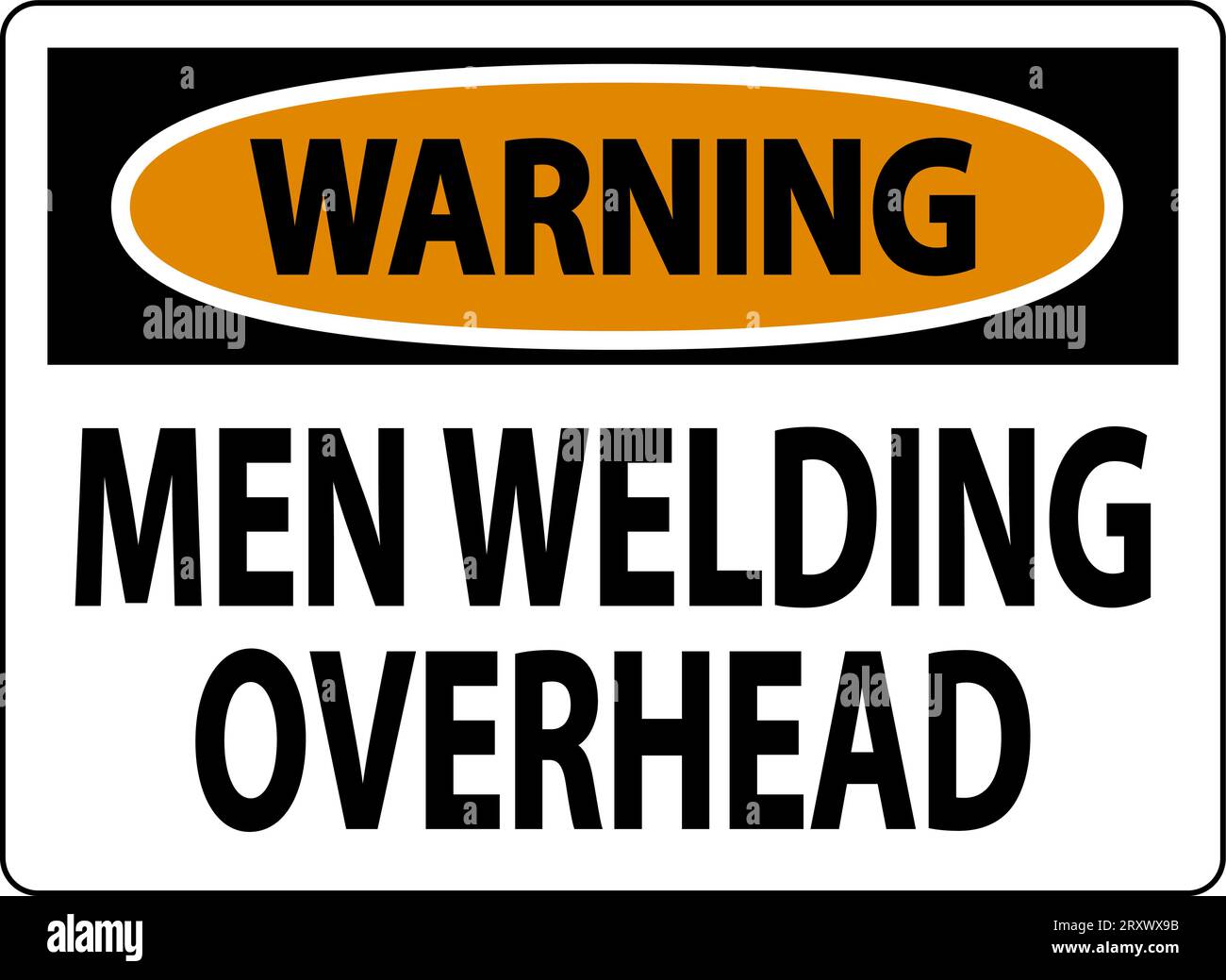 Warning Sign Men Welding Overhead Stock Vector Image & Art - Alamy