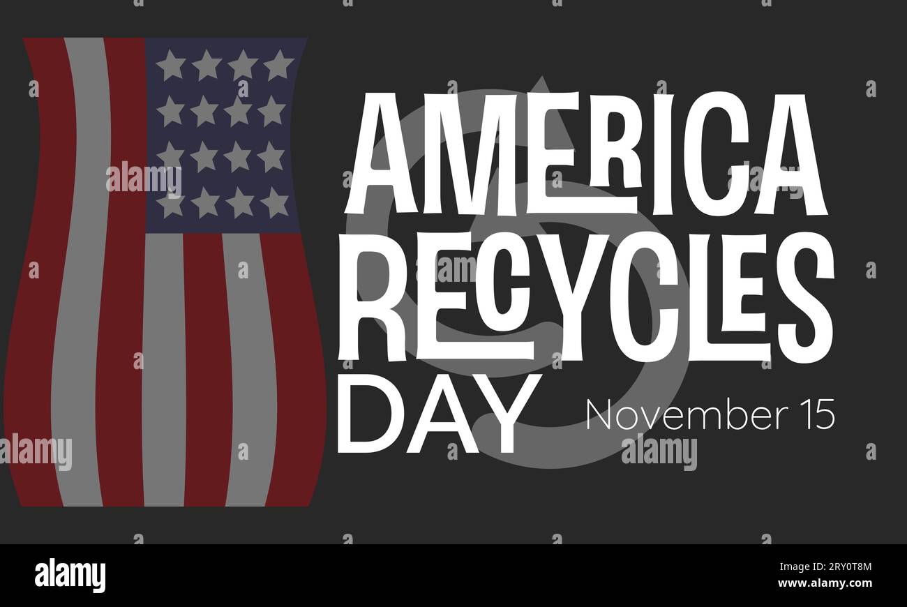 America Recycles Day Concept with Eco-Friendly Recycling Symbol ...