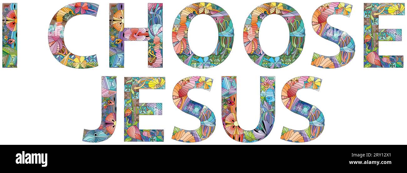 Hand-painted art design. Hand drawn illustration words I Choose Jesus ...
