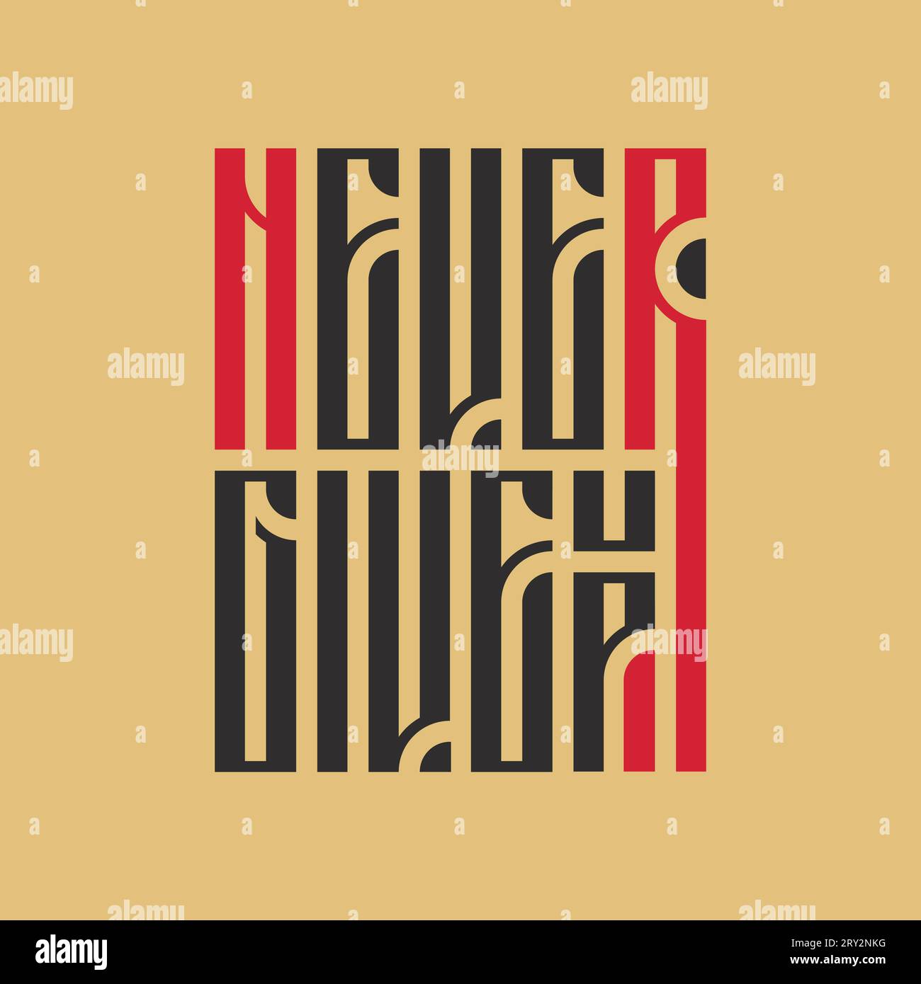 ''Never Give Up''. A motivational calligraphic quote written in an ...