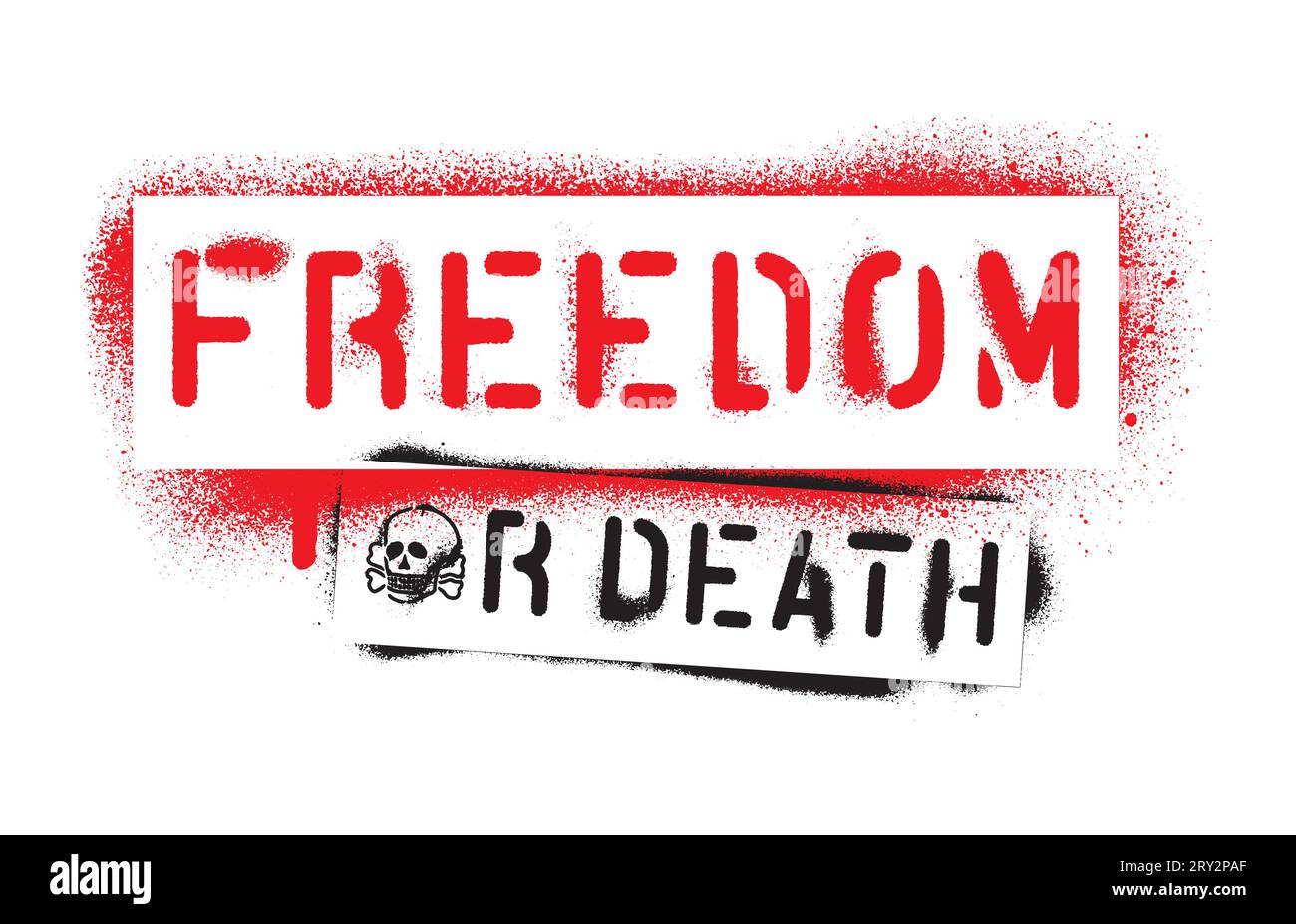 ''Freedom or death''. Spray paint graffiti stencil. White background ...