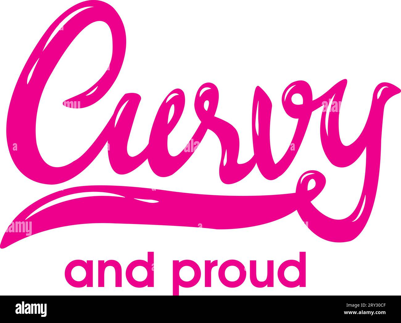 ''Curvy and proud'' hand lettering design for t-shirt, poster...White ...