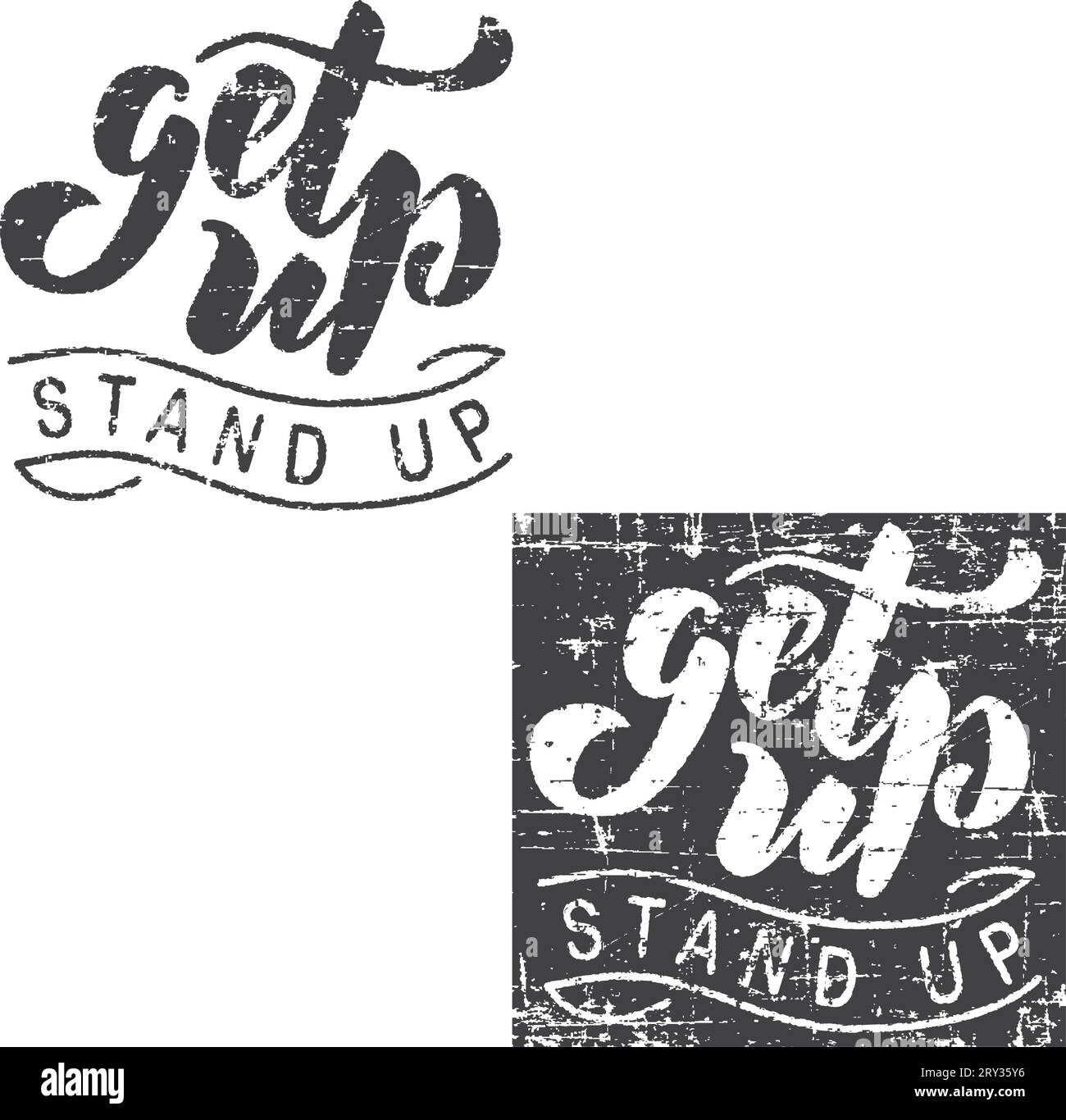 Motivational quote ''Get up, stand up''. Grunge texture. Black and ...