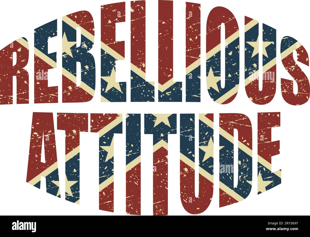 Grunge confederate flag and rebellious attitude caption Stock Vector ...