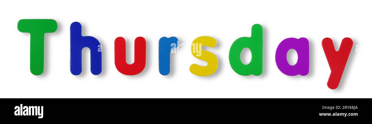 Thursday word in coloured magnetic letters with clipping path Stock ...